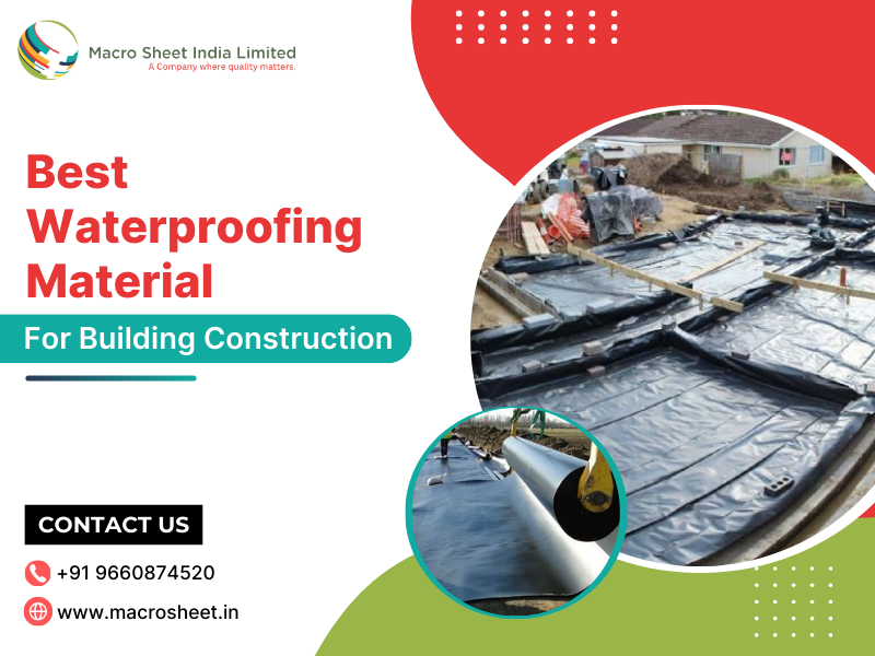 Best Waterproofing Material for Building Construction